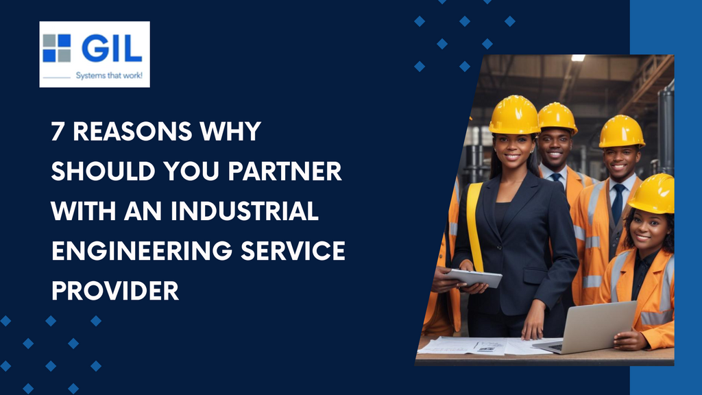 7 Reasons Why You Should Consider a Partnership with an Industrial Eng ...