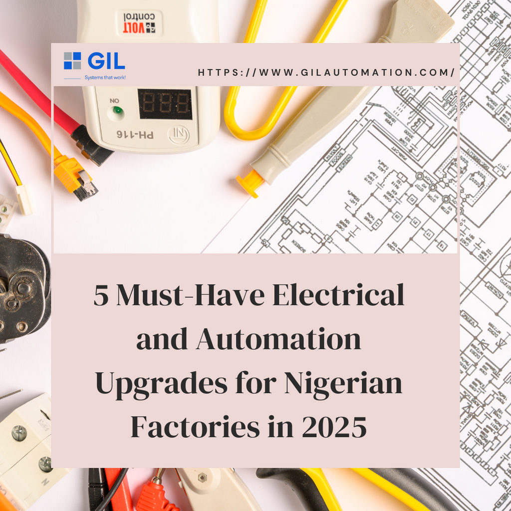 5 Must-Have Electrical and Automation Upgrades for Nigerian Factories ...
