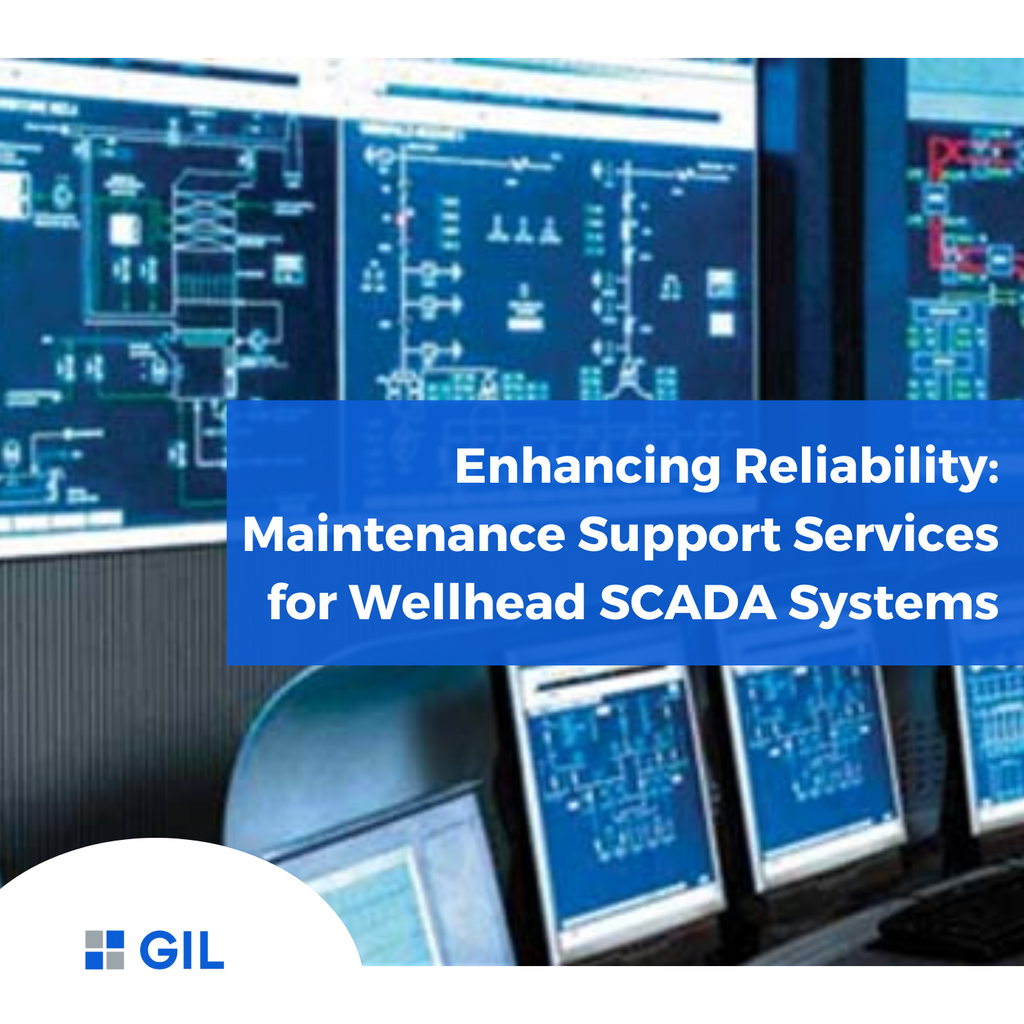 Maintenance Support Services for Wellhead SCADA Systems – gilautomation